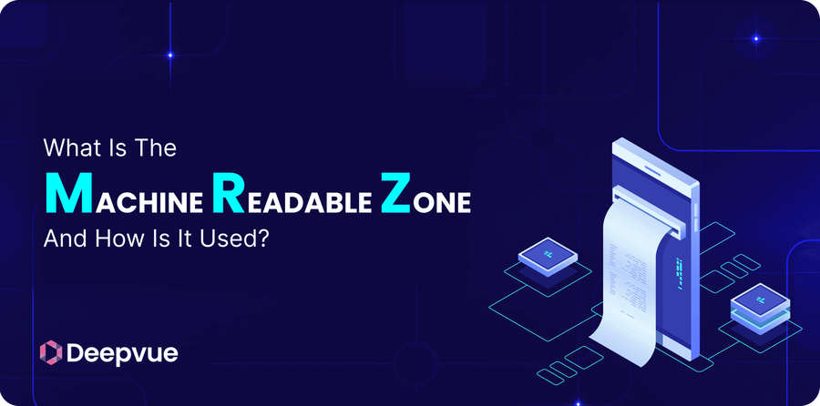 What is the Machine Readable Zone (MRZ) and How Is It Used? — Deepvue Blog