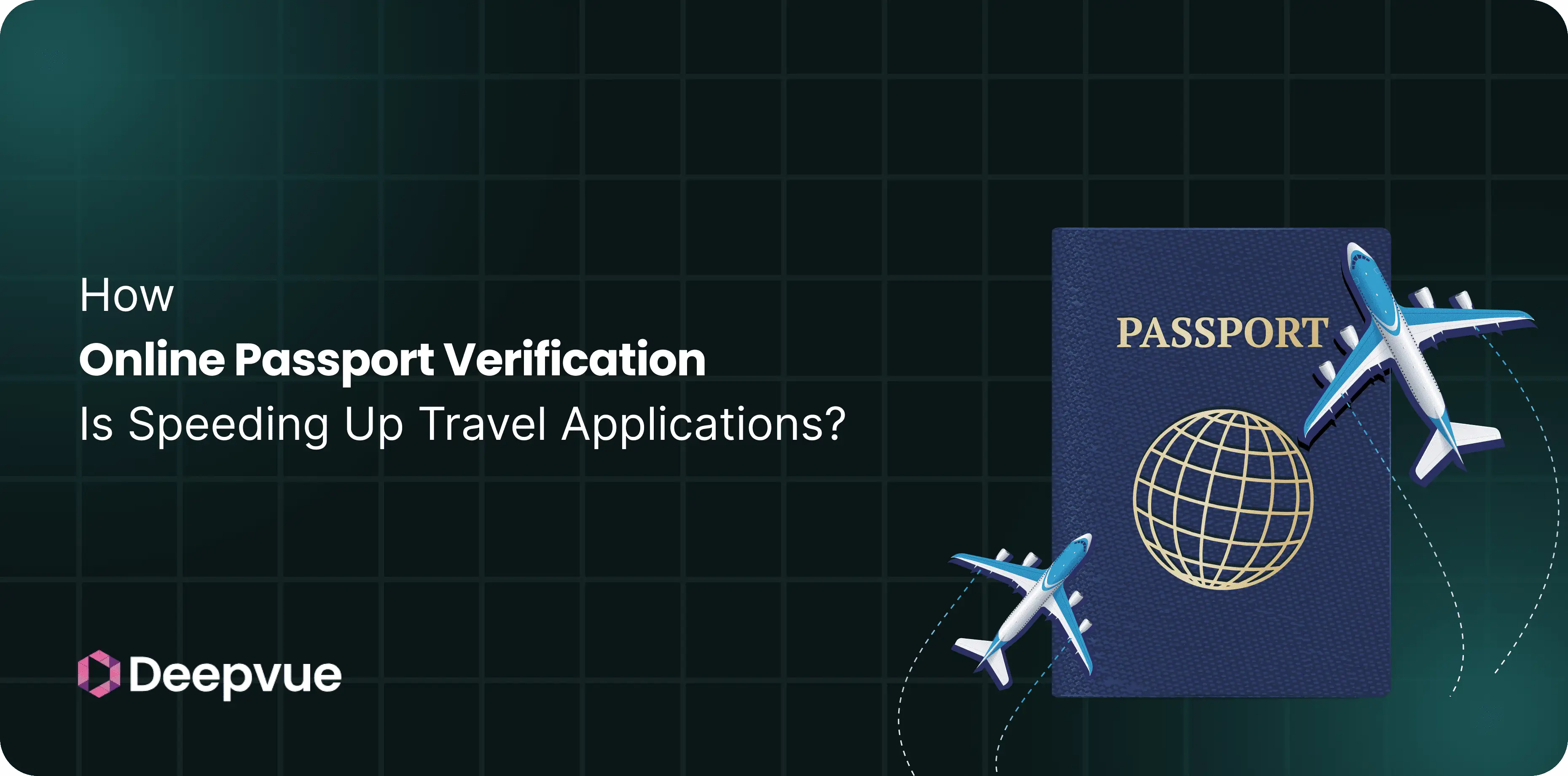 How Online Passport Verification is Speeding Up Travel Applications?