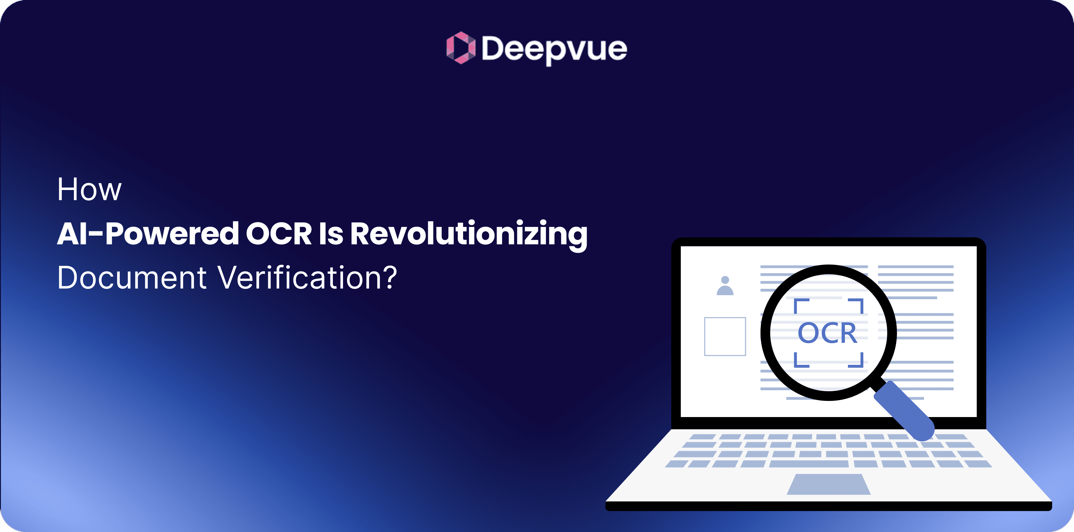 How Ai Powered Ocr Is Revolutionizing Document Verification